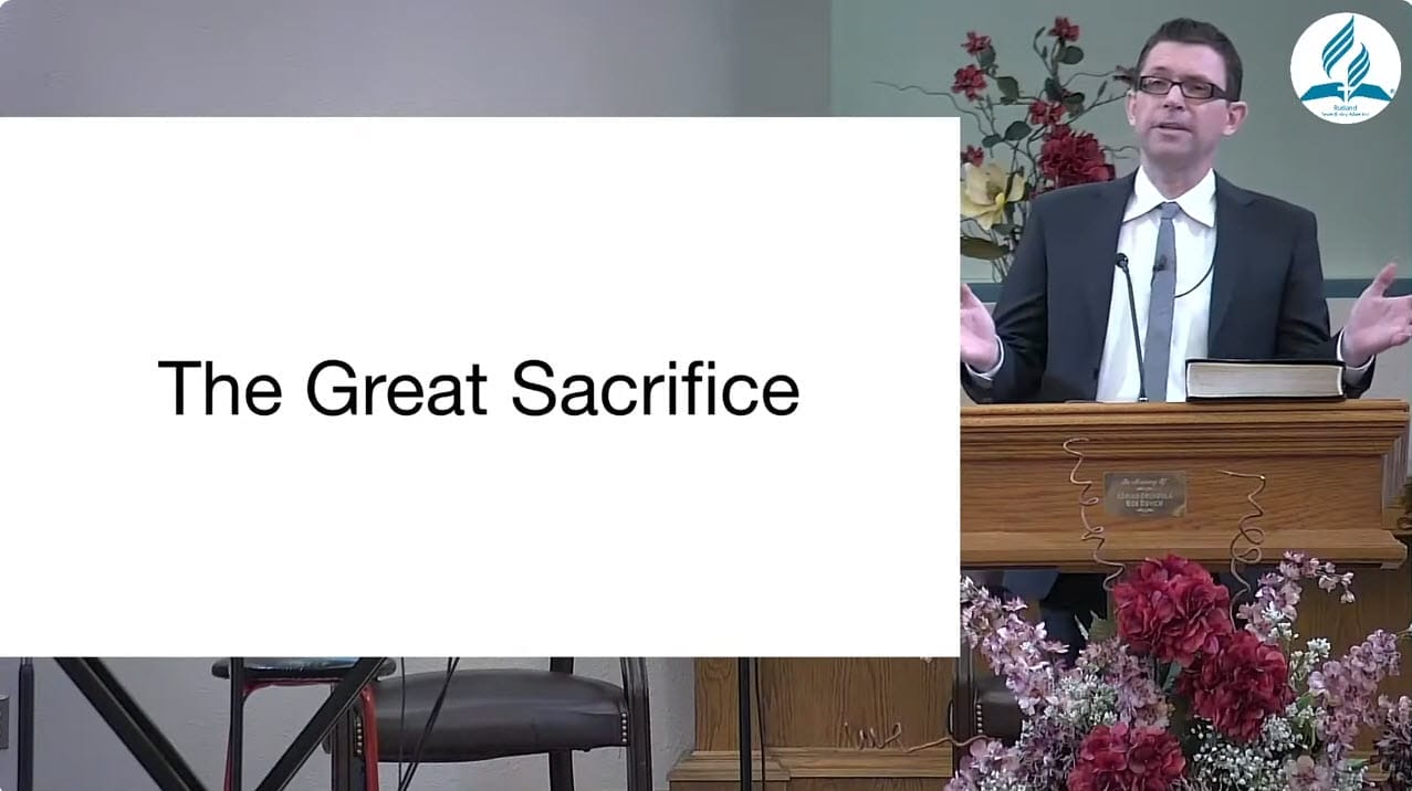 The Feasts in Type Series - The Great Sacrifice #2 - Wildwood SDA Church